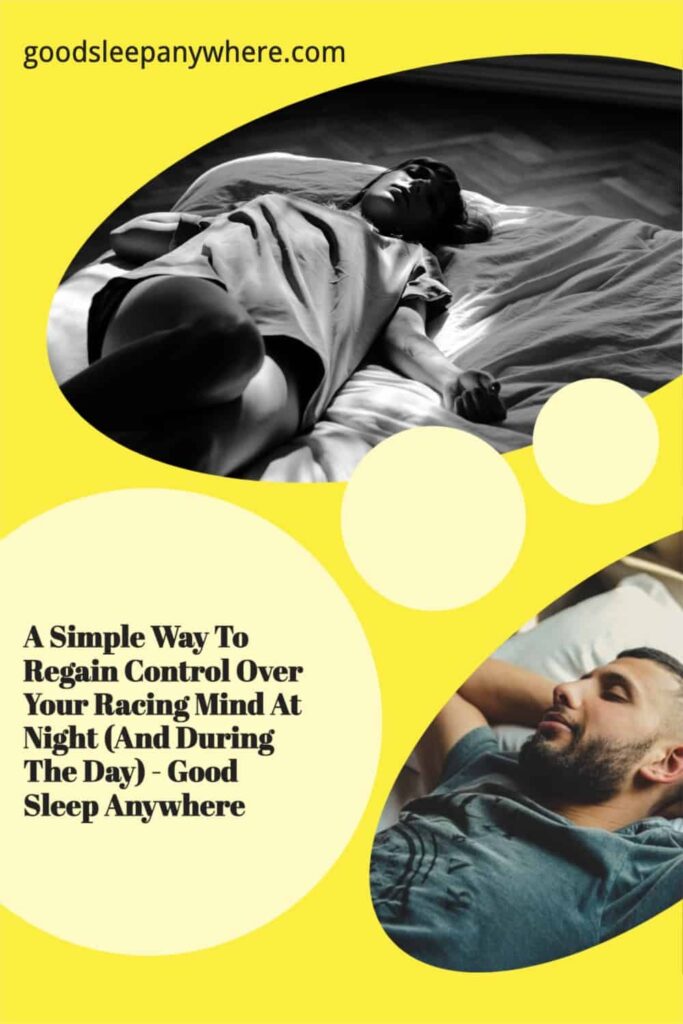 A Simple Way To Regain Control Over Your Racing Mind At Night (And ...